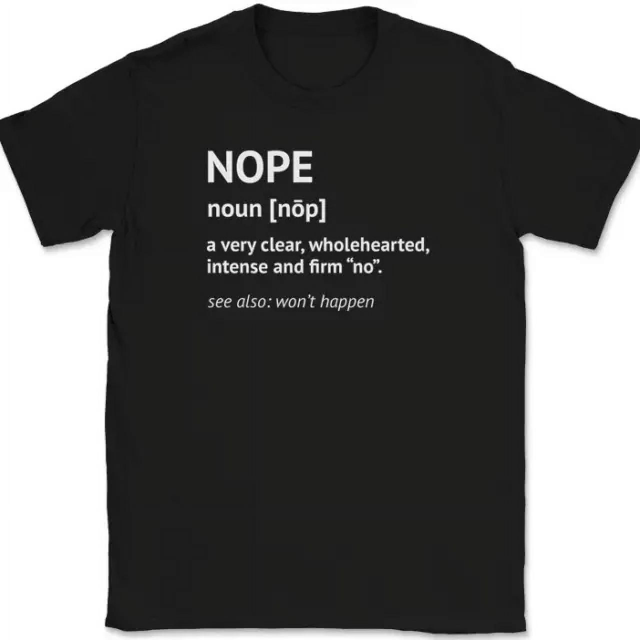 Hot Trending T-Shirt With Nope Definitionfunny Dictionary No Never ...