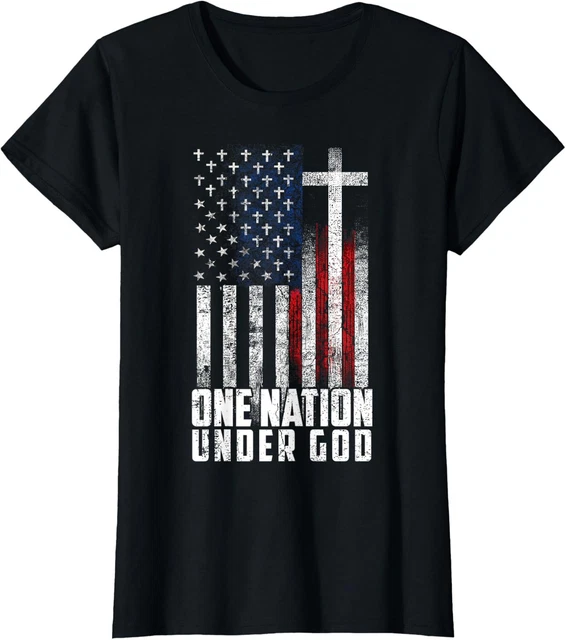Hot Trending T-Shirt With One Nation Under God Flag 4Th Of July ...