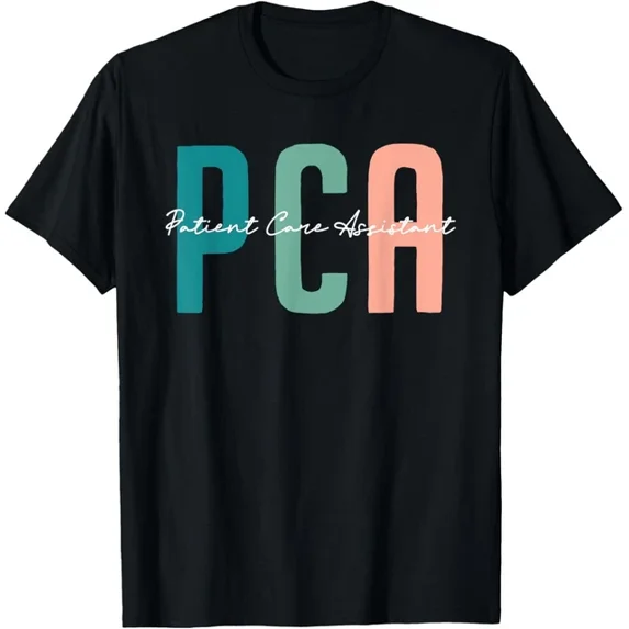 Hot Trending T-Shirt With Pca Job Patient Care Assistant Love Pca Life ...