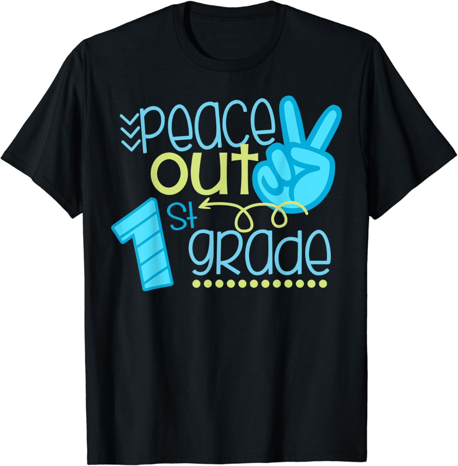 Hot Trending T-Shirt With Peace Out 1St Grade Funny End Of School Year ...