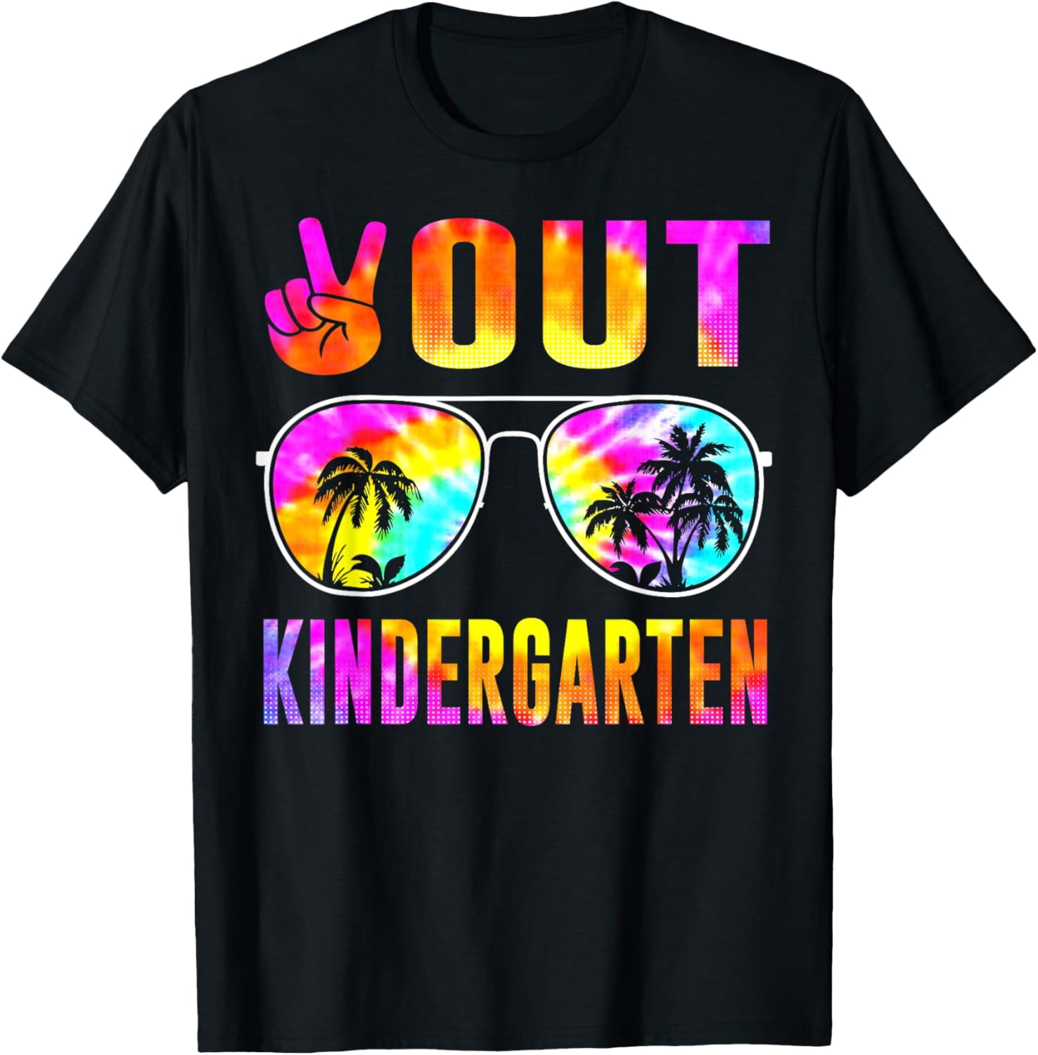 Hot Trending T-Shirt With Peace Out Kindergarten Graduation Tie Dye ...