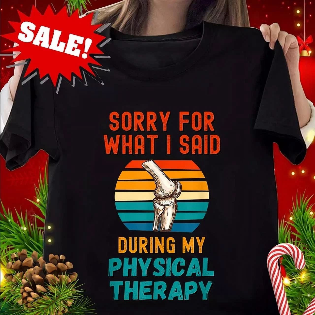 Hot Trending T-Shirt With Physical Therapy Surgery Recovery Knee ...
