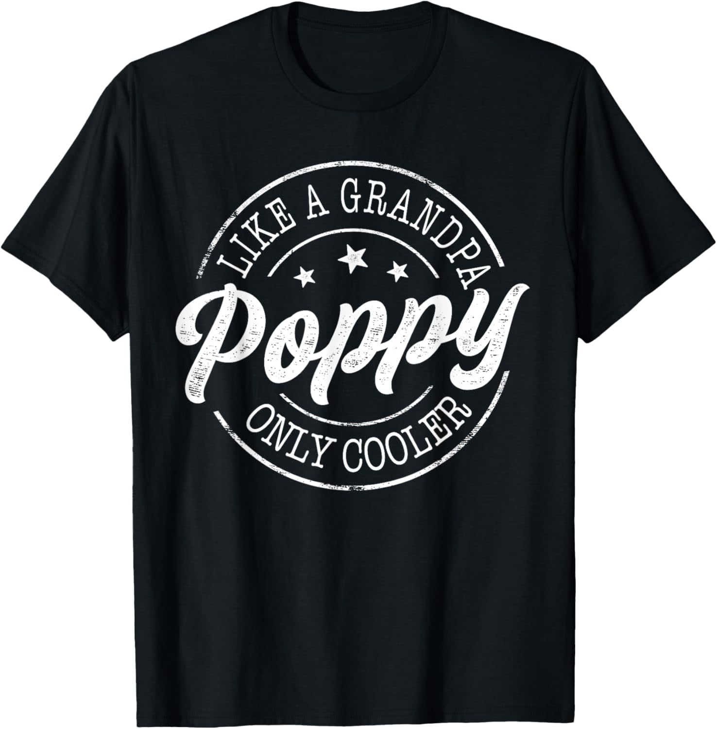 Hot Trending T-Shirt With Poppy Like A Grandpa Only Cooler Funny Poppy ...
