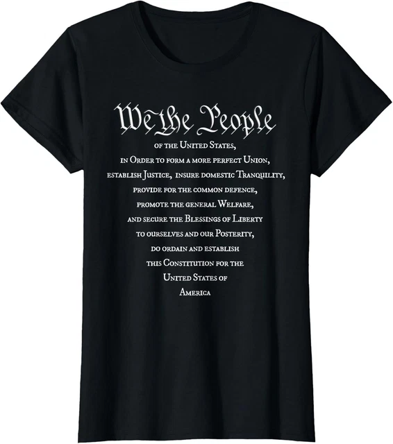 Hot Trending T-Shirt With Preamble To The Us Constitution 4Th Of July T ...