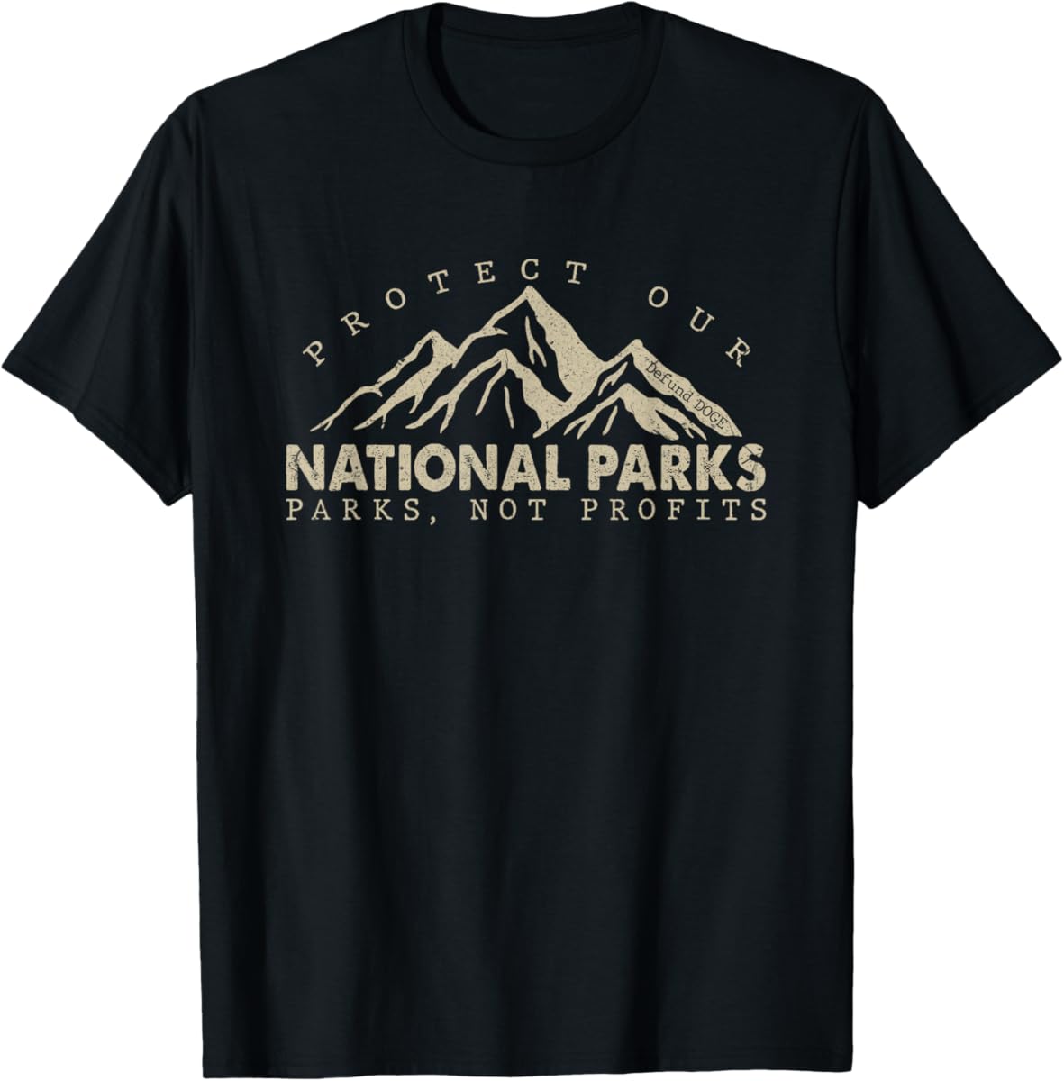 Hot Trending T-Shirt With Protect Our National Parks Defund Doge Parks ...