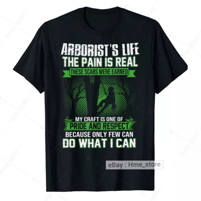 Hot Trending T-Shirt With Proud Arborist The Pain Is Real T-Shirt For ...