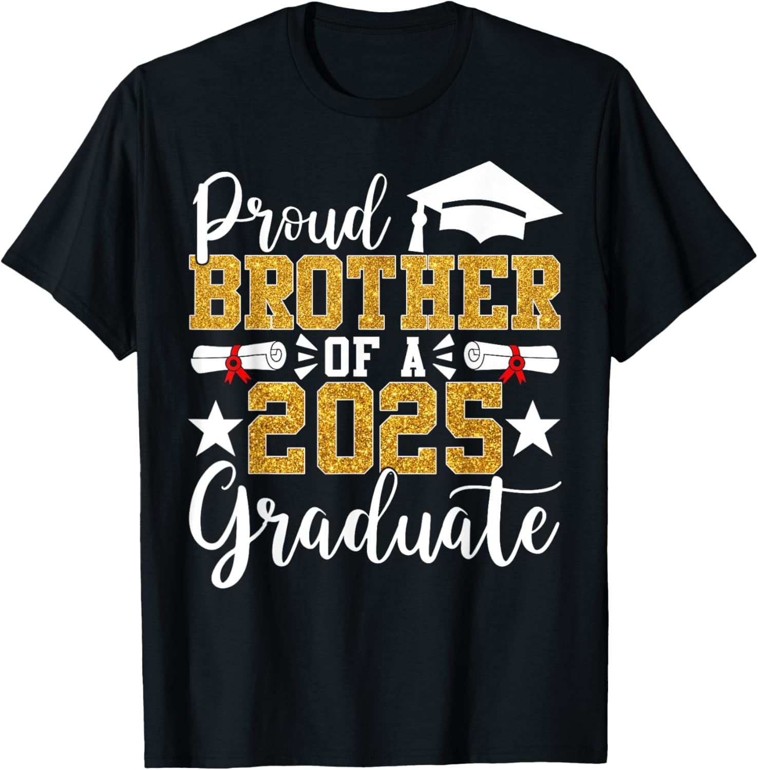 Hot Trending T-Shirt With Proud Brother Of A 2025 Graduate Brother ...