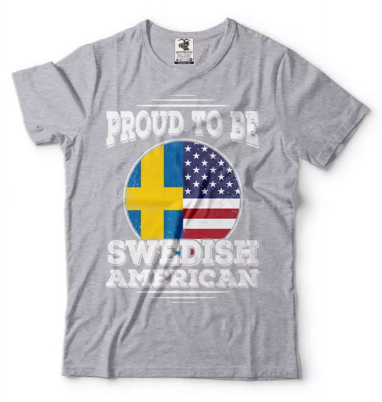 Hot Trending T-Shirt With Proud To Be Swedish American America Sweden ...