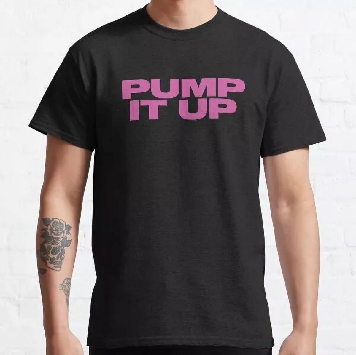 Hot Trending T-Shirt With Pump It Up - The Substance Movie Classic ...