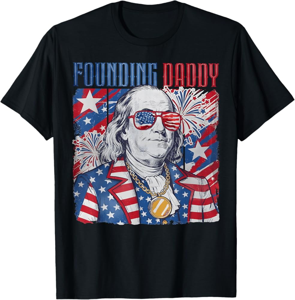 Hot Trending T-Shirt With Retro America Independence Founding Daddy ...