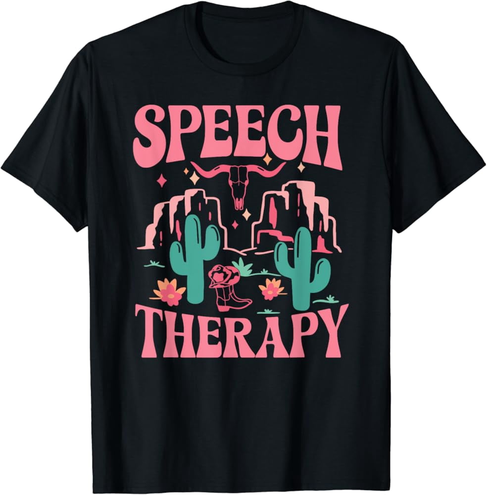 Hot Trending T-Shirt With Retro Cowgirl Speech Therapy Slp Teacher ...