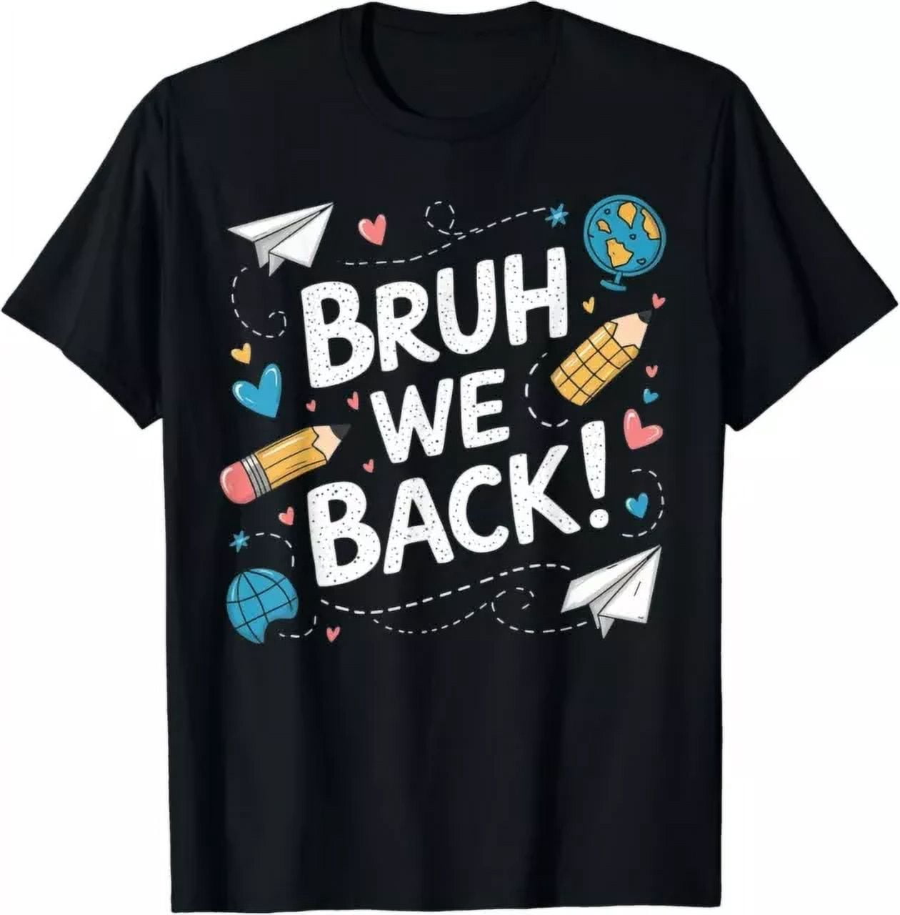 Hot Trending T-Shirt With Retro Cute Pencil Bruh We Back Teachers First ...