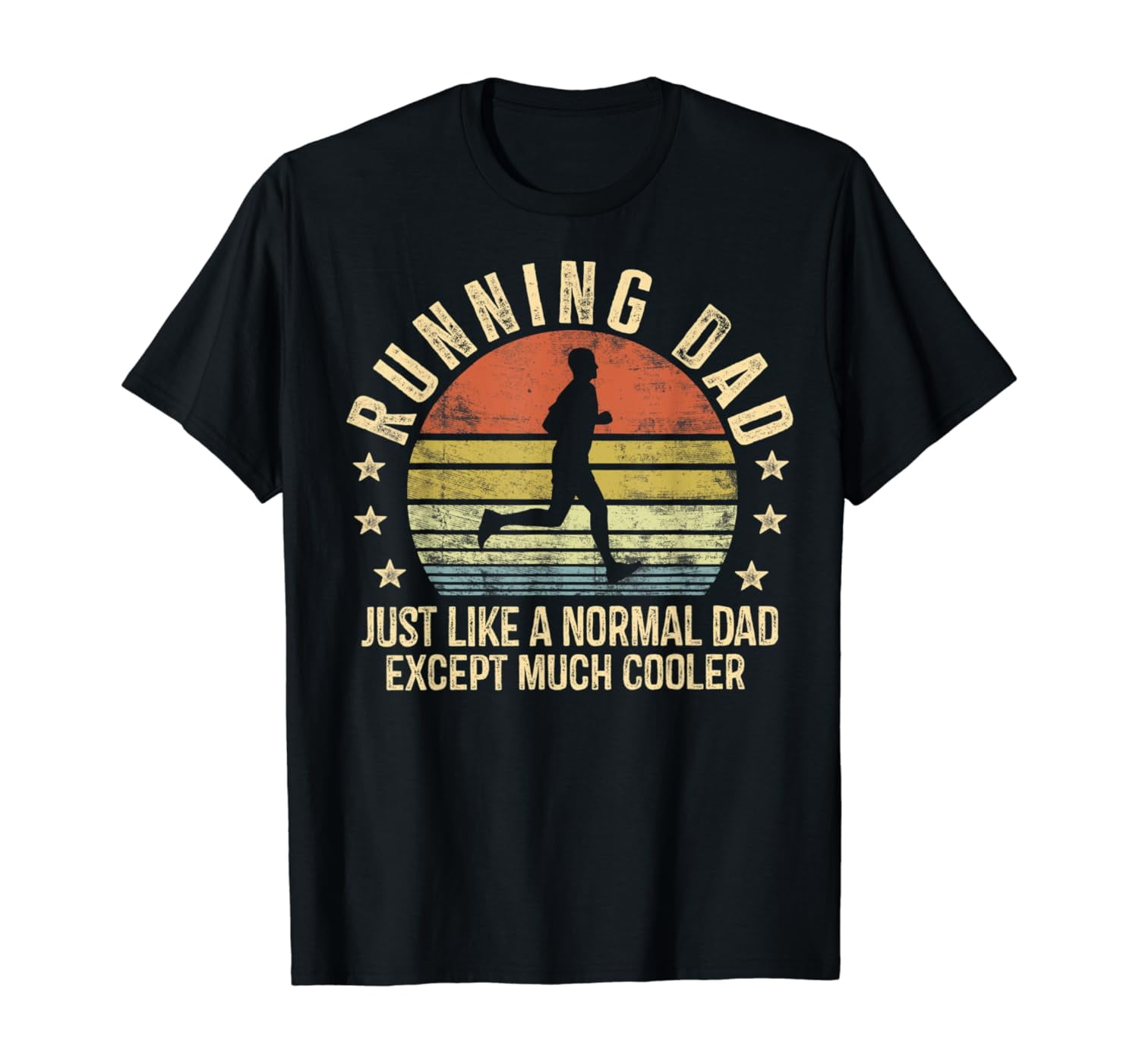 Hot Trending T-Shirt With Running Dad Just Like A Normal Dad Except ...