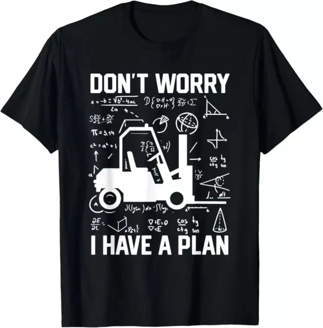 Hot Trending T-Shirt With School Forklift Driver Funny Don T Worry I ...