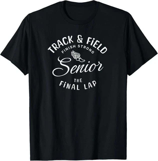 Hot Trending T-Shirt With Senior Track And Field Gifts T-Shirt Design ...