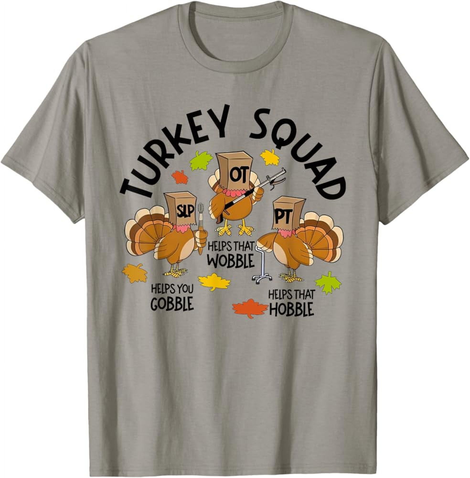 Hot Trending T-Shirt With Slp Ot Pt Turkey Squad, Speech Therapy Fall ...
