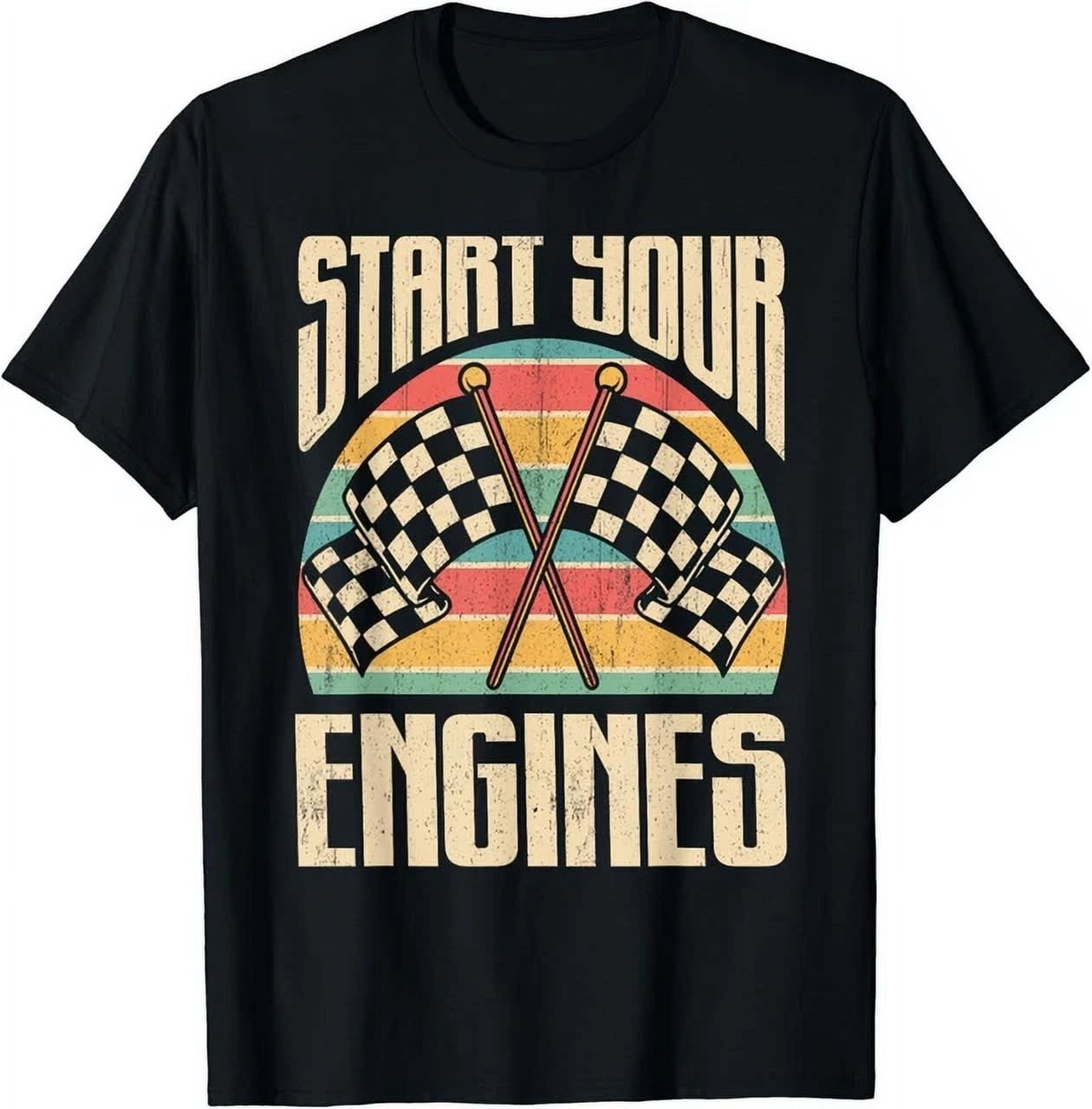 Hot Trending T-Shirt With Start Your Engines Car Racing Gift Autocross ...