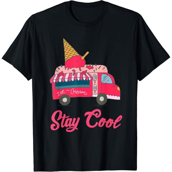 Hot Trending T-Shirt With Stay Cool Ice Cream Truck Summer Vibe Holiday ...
