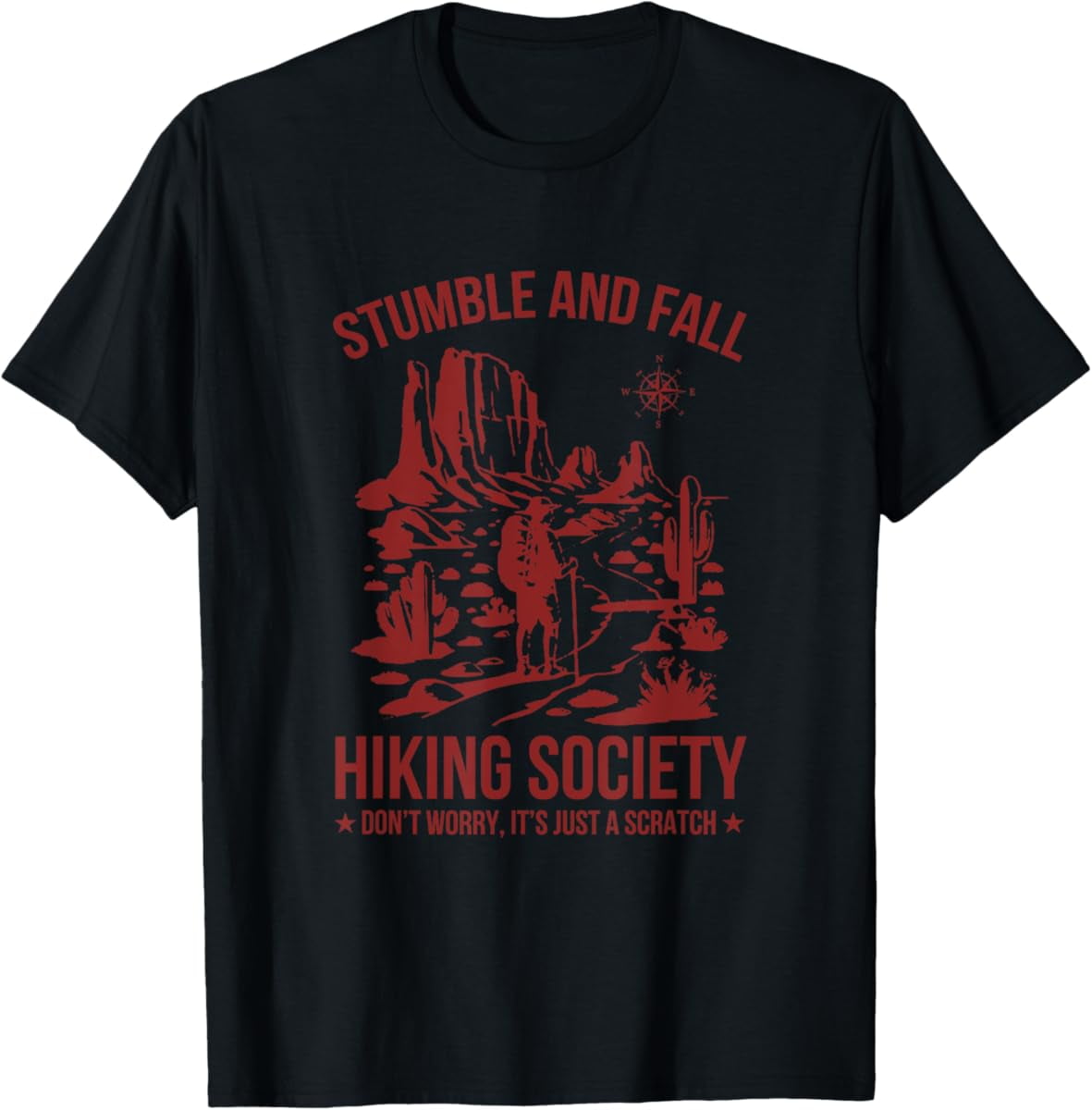 Hot Trending T-Shirt With Stumble & Fall Hiking Society Don'T Worry It ...