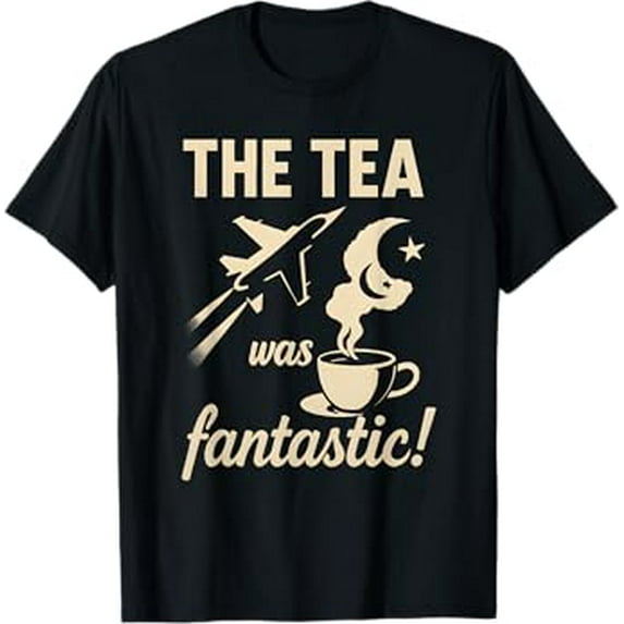 Hot Trending T-Shirt With Tea Was Fantastic Fighter Jet Shirt | Funny ...