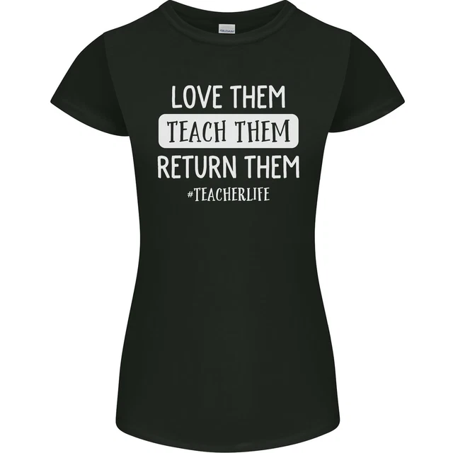 Hot Trending T-Shirt With Teacher Love Them Return Funny Teaching T ...