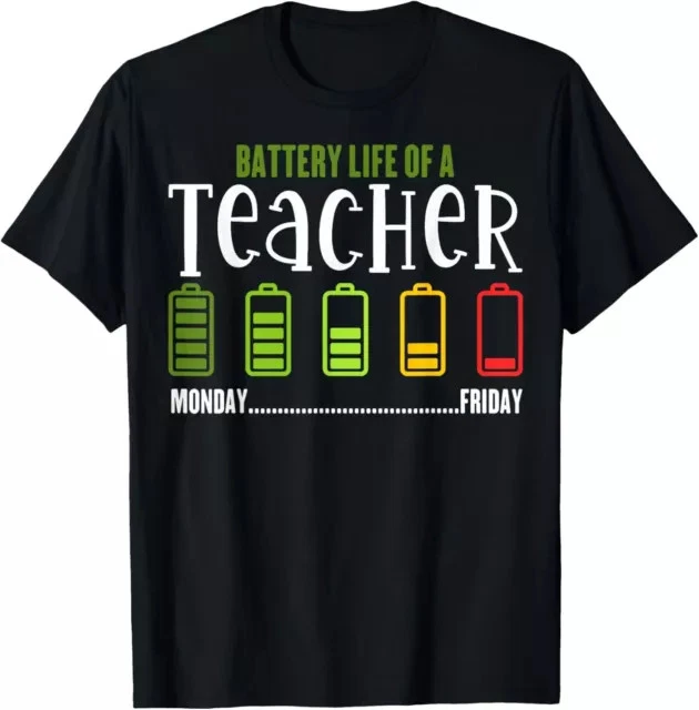 Hot Trending T-Shirt With Teacher Low Battery Teacher Battery Life Of A ...