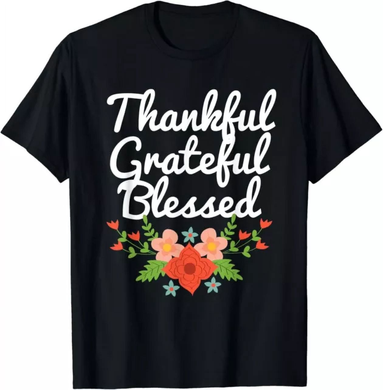 Hot Trending T-Shirt With Thankful Grateful Blessed Thanksgiving ...