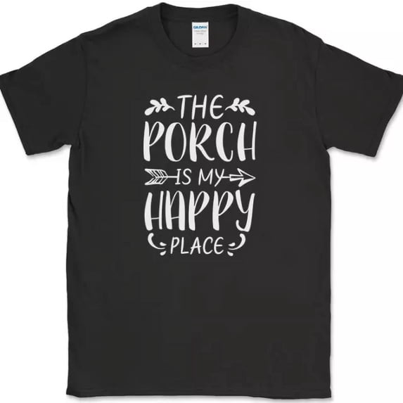 Hot Trending T-Shirt With The Porch Is My Happy Place Funny Outdoor ...