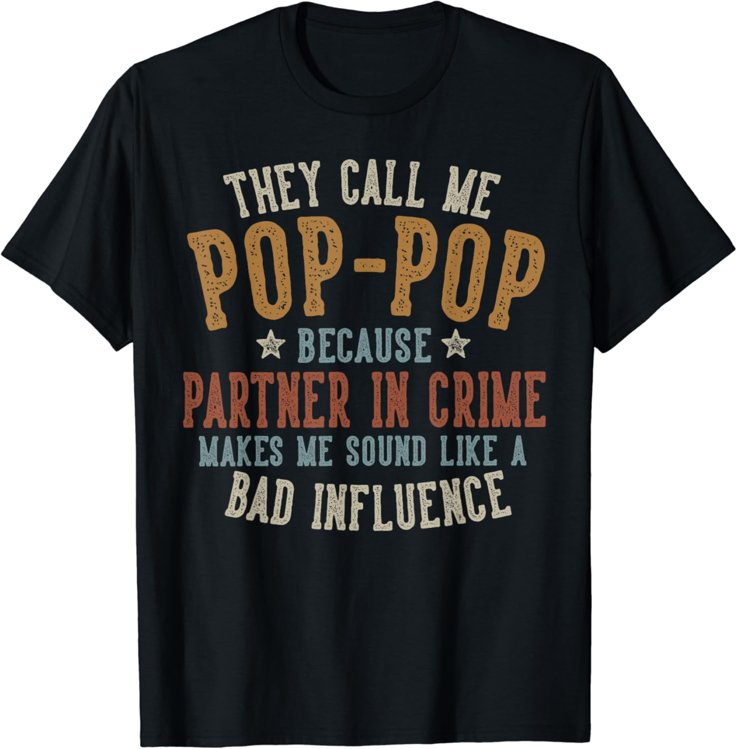 Hot Trending T-Shirt With They Call Me Pop-Pop Funny Father'S Day Pop ...