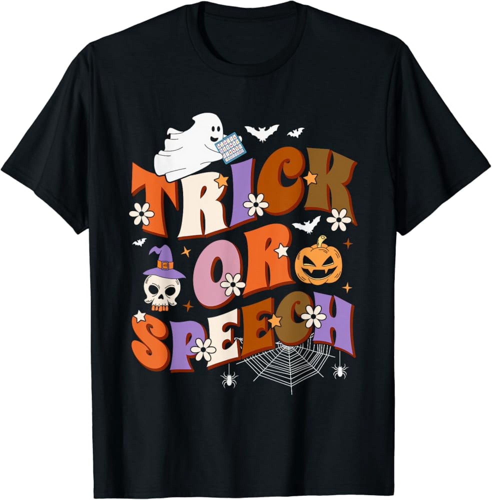 Hot Trending T-Shirt With Trick Or Speech Retro Slp Halloween Speech ...