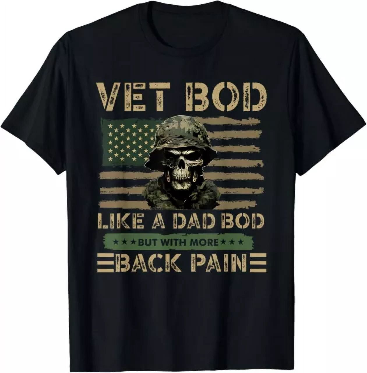 Hot Trending T-Shirt With Vet Bod Like A Dad Bod But With More Back ...