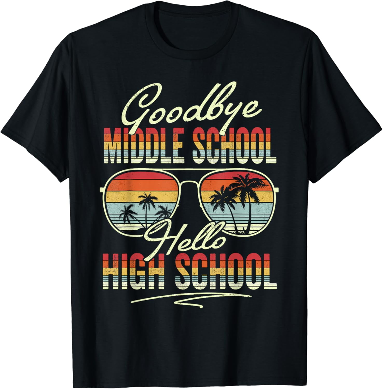 Hot Trending T-Shirt With Vintage Goodbye Middle School Hello High ...