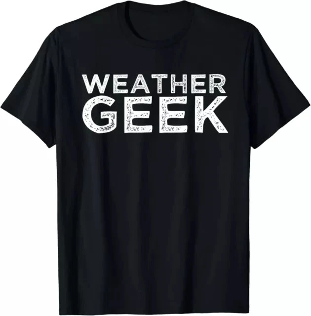 Hot Trending T-Shirt With Weather Geek Funny Meteorology Meteorologist ...
