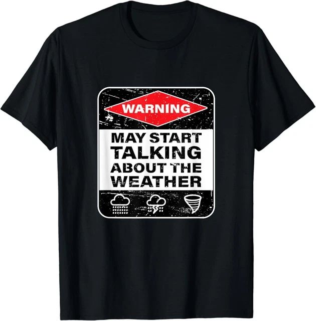 Hot Trending T-Shirt With Weather Warning Funny Raining Storms ...