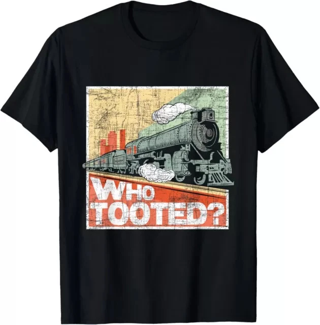 Hot Trending T-Shirt With Who Tooted - Model Train Lover Railroad ...