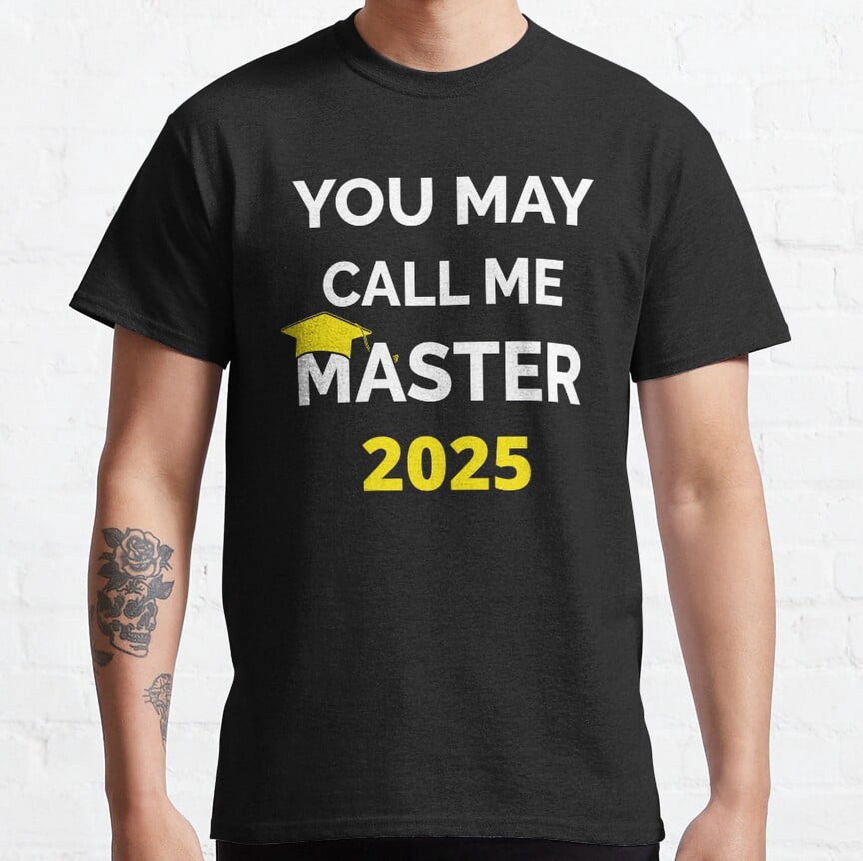 Hot Trending T-Shirt With You May Call Me Master 2025 I Design Preview ...