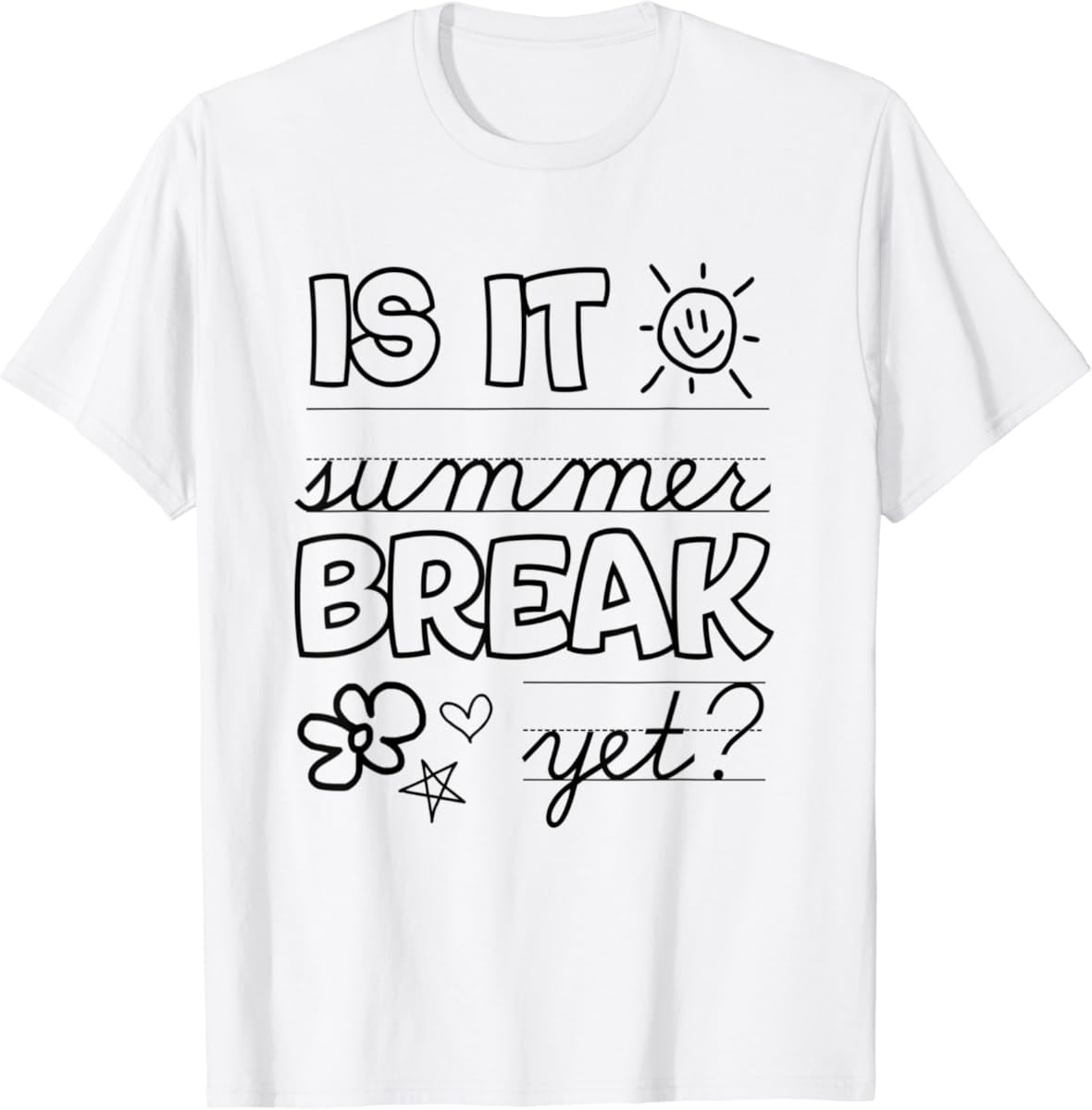 Hot Trending Teacher End Of Year Is It Summer Break Yet? Last Day ...