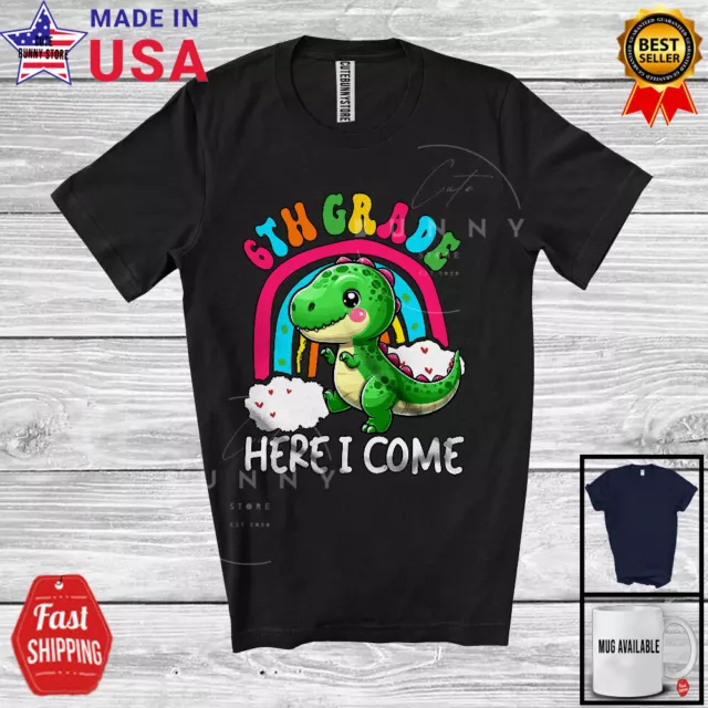 Hot Trending Tee With 6Th Grade Here I Come; Lovely Back To School T ...