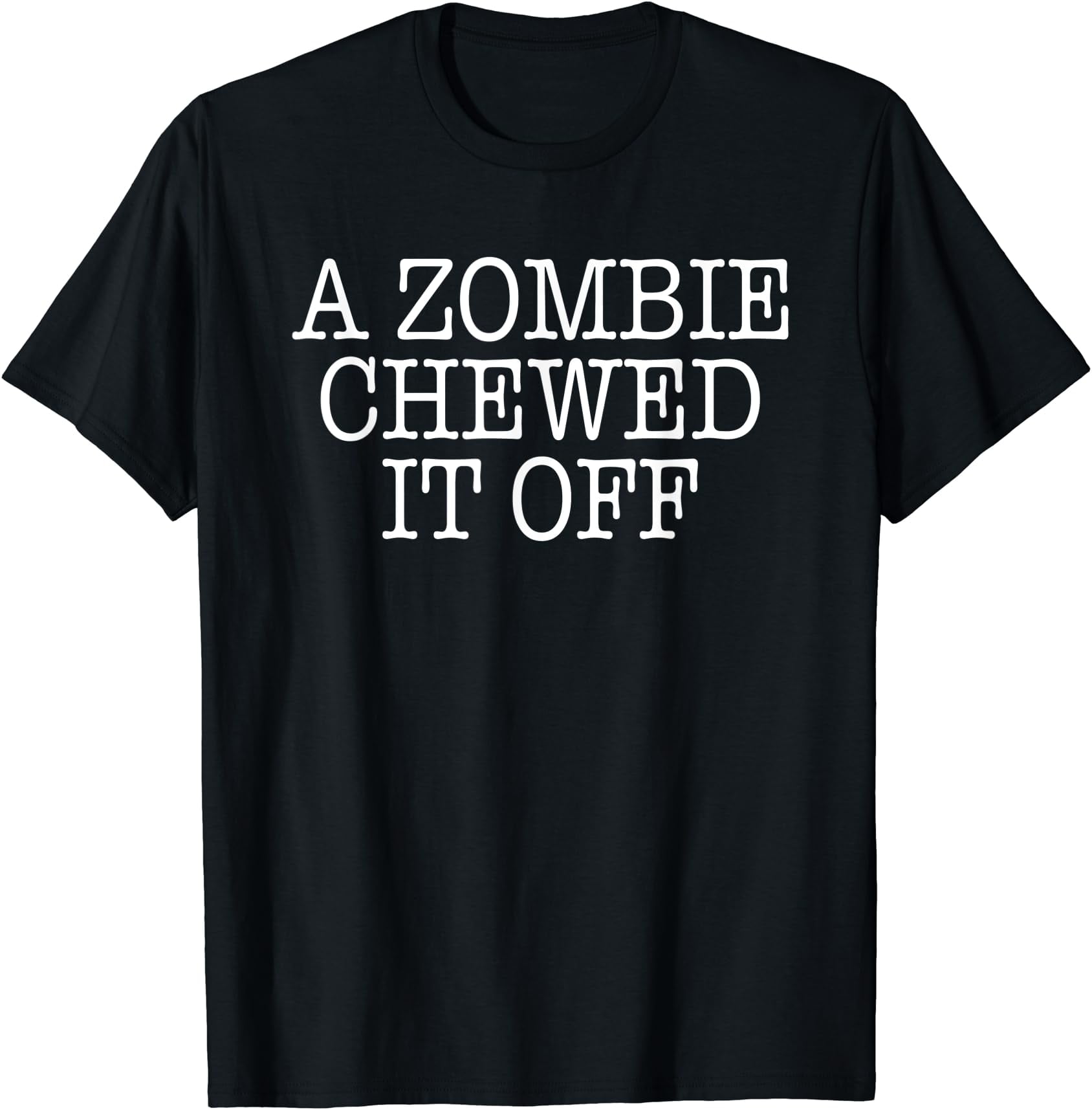 Hot Trending Tee With A Zombie Chewed It Off Funny Arm Amputation Leg ...