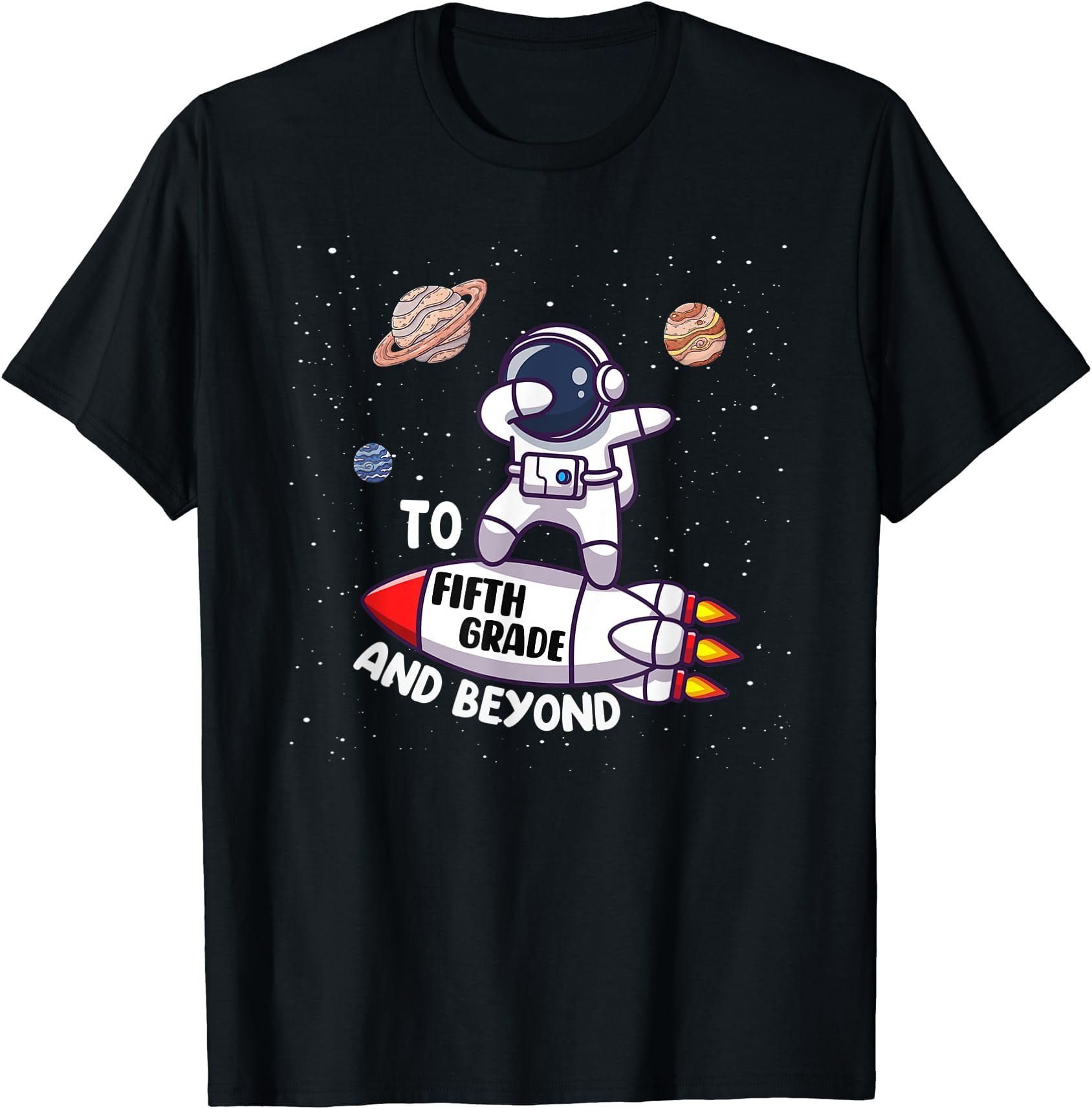 Hot Trending Tee With Back To Fifth Grade And Beyond-Funny First Day Of ...