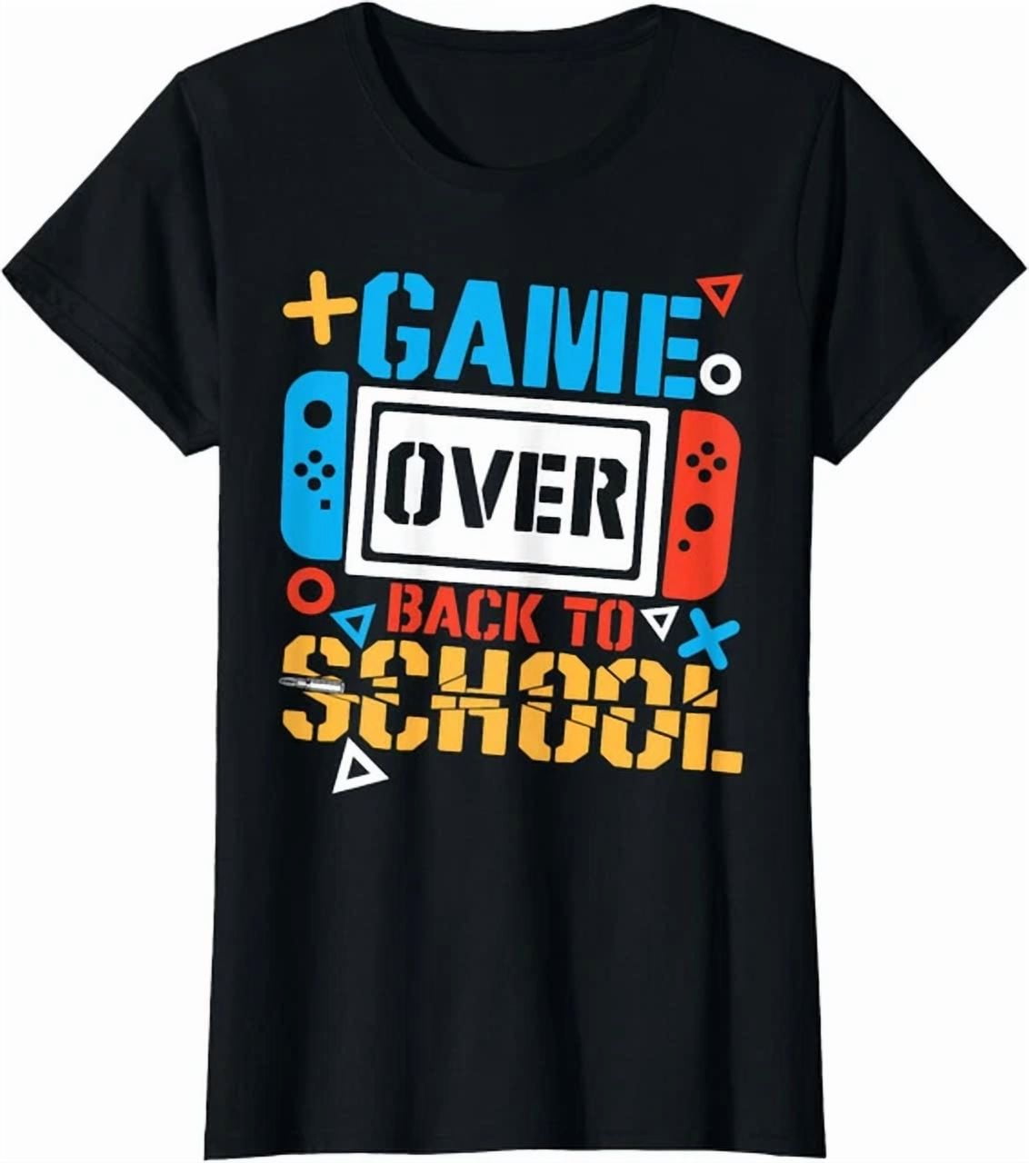 Hot Trending Tee With Back To School Game Over Fun Gamer Player ...