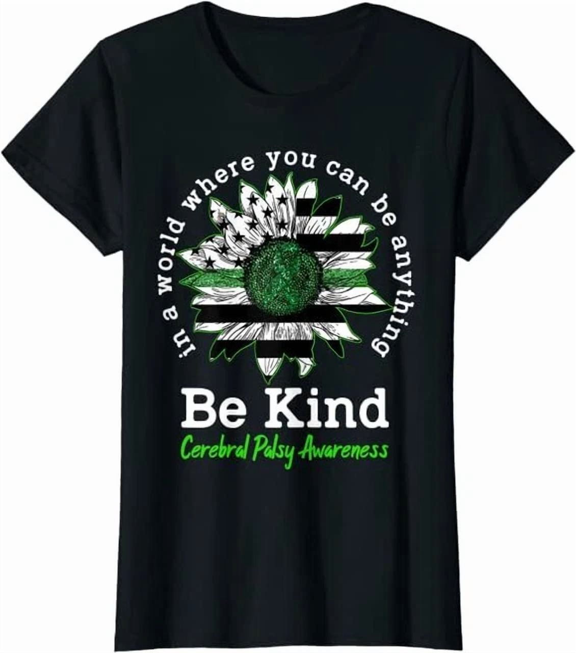 Hot Trending Tee With Be Kind Green Ribbon Sunflower Cerebral Palsy ...
