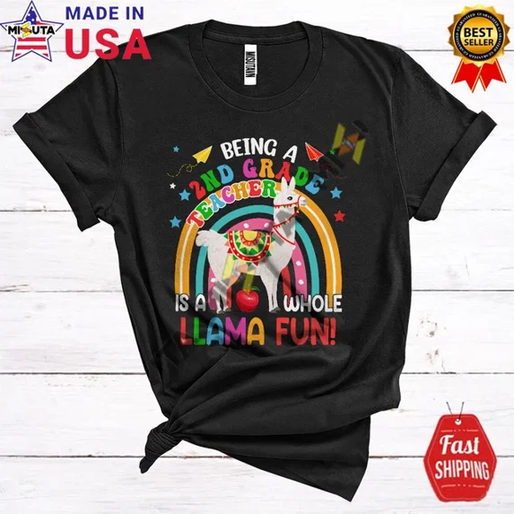 Hot Trending Tee With Being A 2Nd Grade Teacher Llama Fun, Rainbow ...