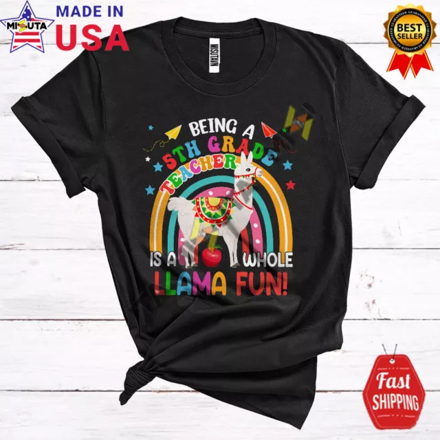 Hot Trending Tee With Being A 5Th Grade Teacher Llama Fun, Rainbow ...