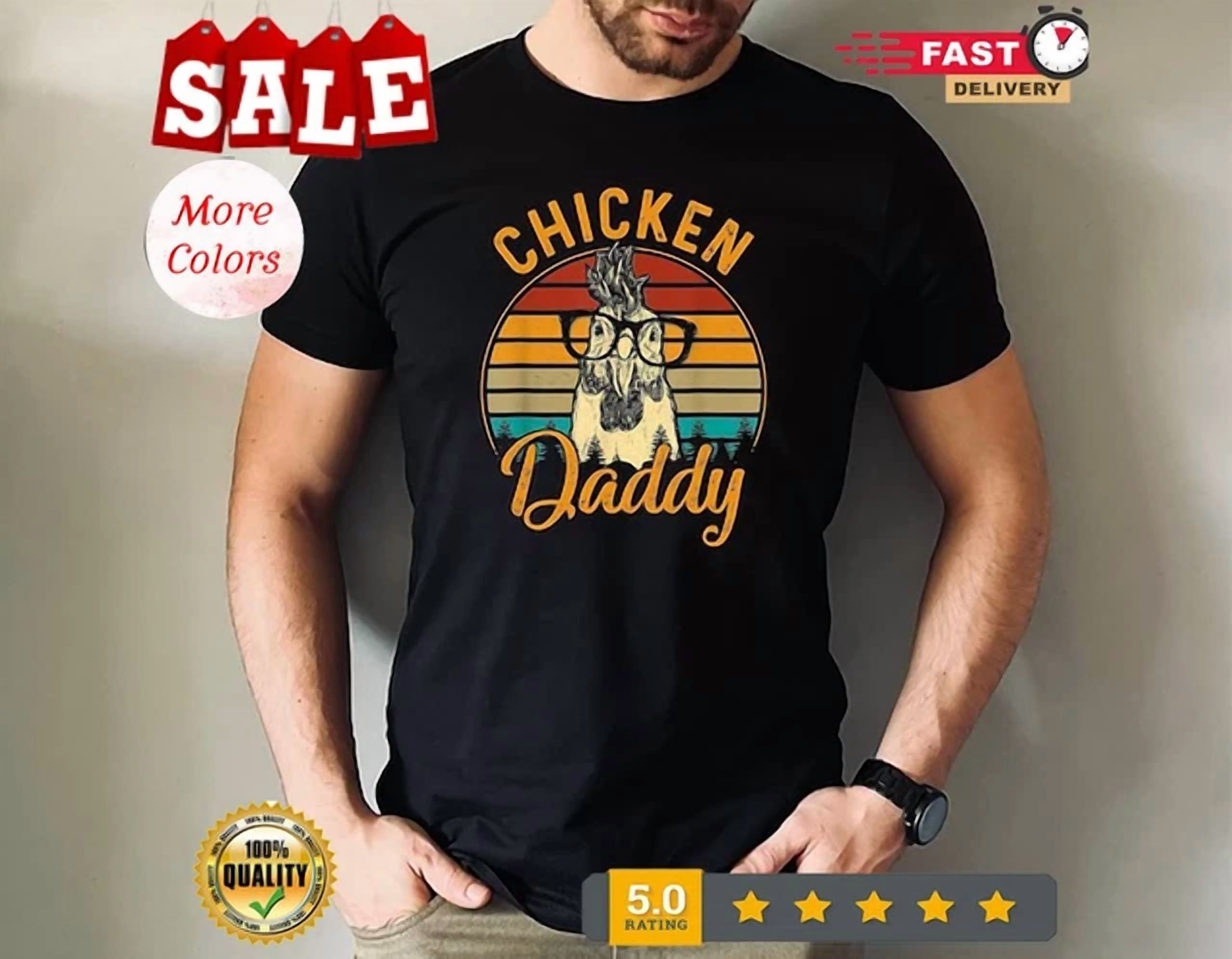 Hot Trending Tee With Chicken Daddy Shirt, Chicken Owner Gift Tshirt ...