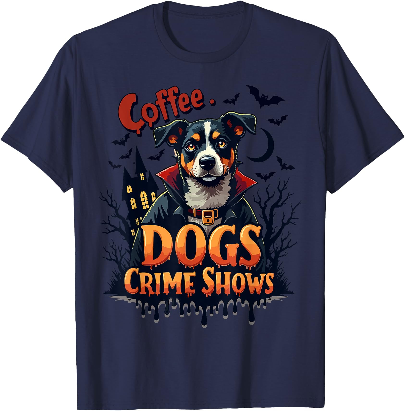 Hot Trending Tee With Coffee Dogs And Crime Shows Halowen Coffee Dog ...