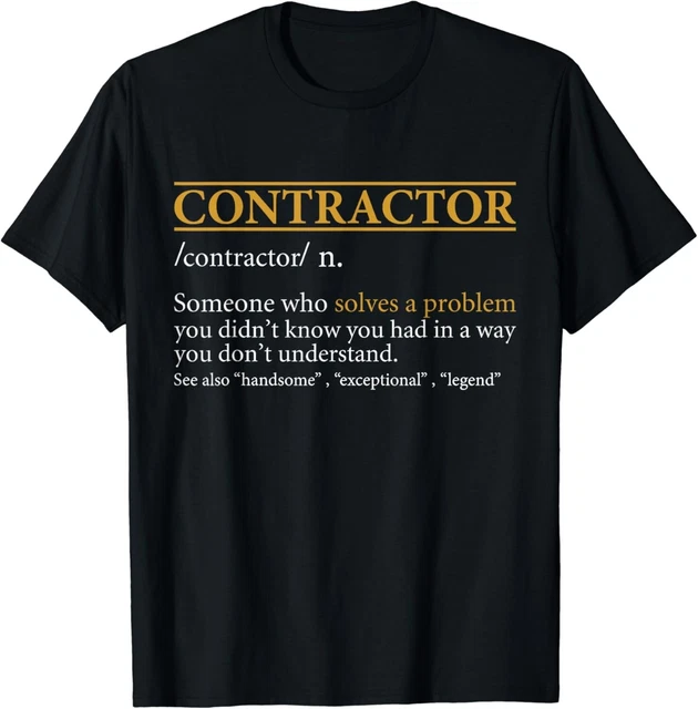 Hot Trending Tee With Contractor Definition Birthday Or Gift Unisex T ...