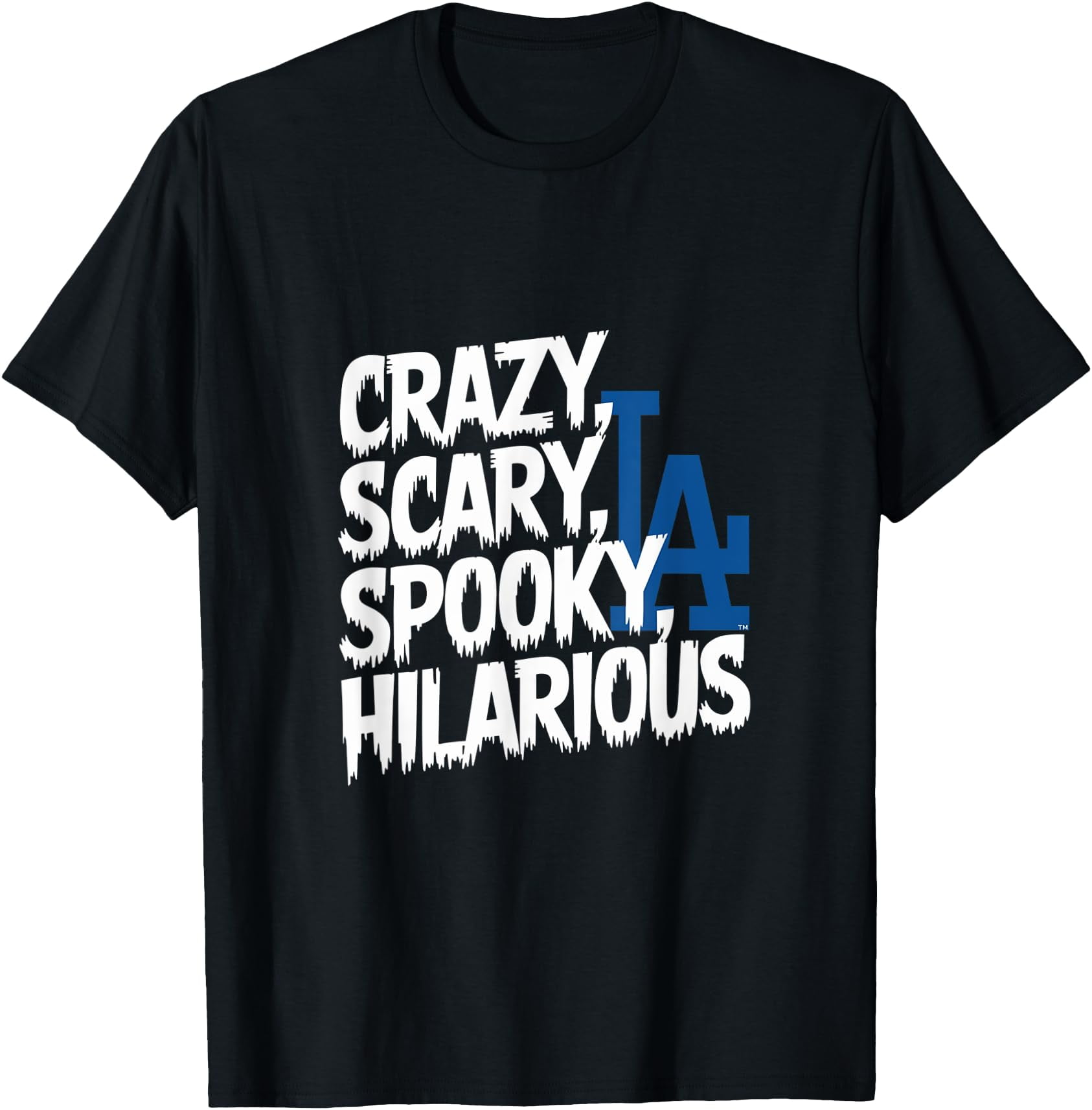 Hot Trending Tee With Crazy Scary Spooky Hilarious - Walmart.com
