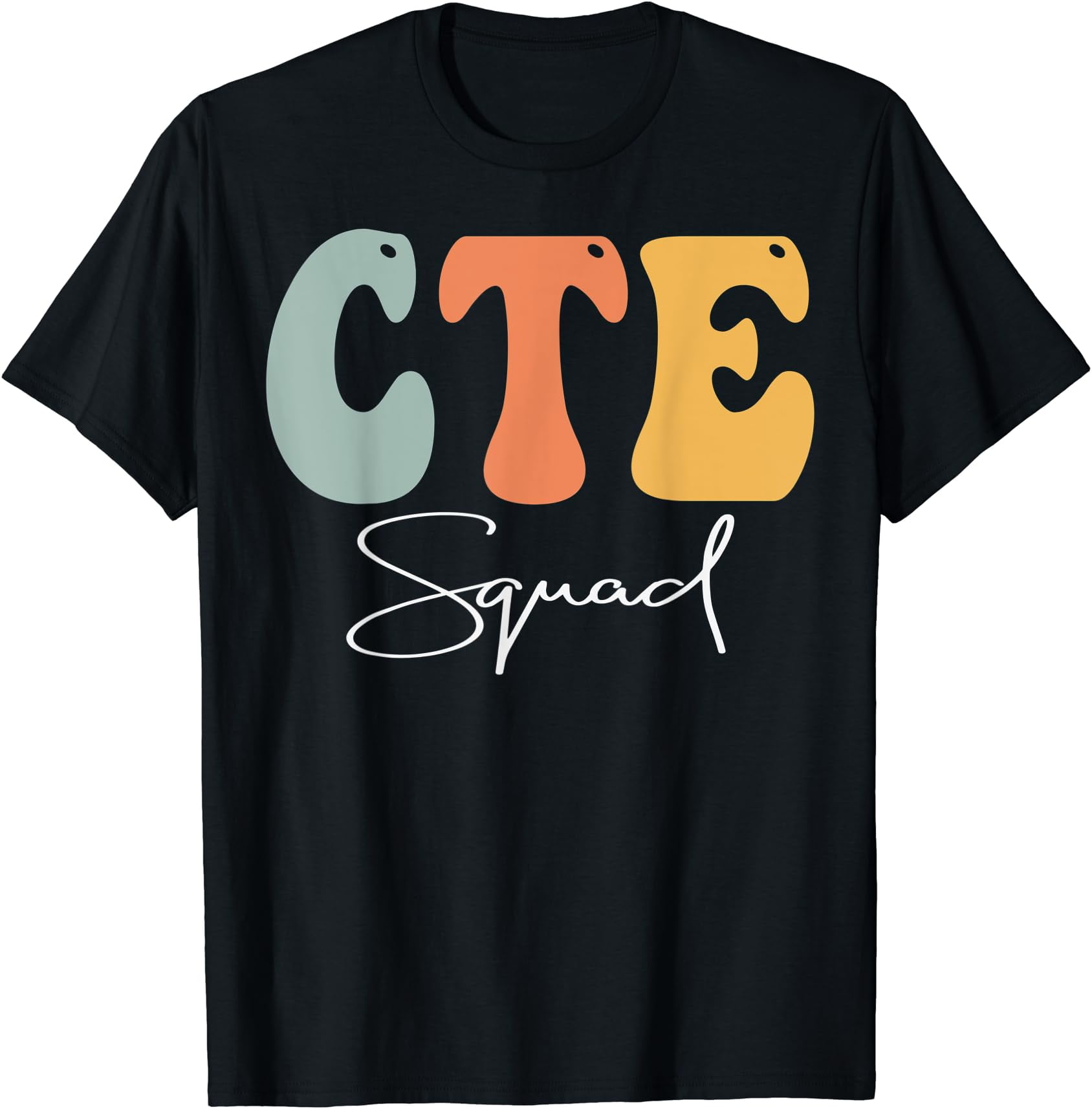 Hot Trending Tee With Cte Squad Retro Groovy Vintage Happy First Day Of ...
