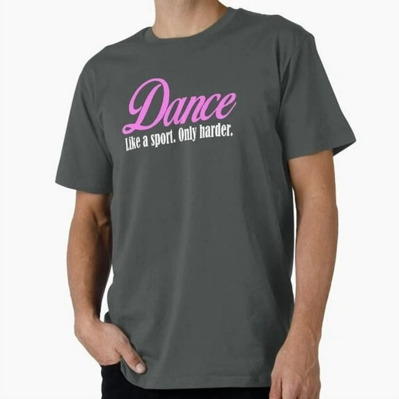 Hot Trending Tee With Dance Like A Sport Only Harder Design For Da T ...